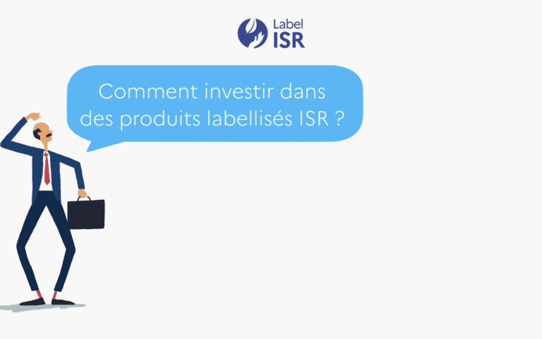 Critères ESG, Label ISR, taxonomie : comment s’y retrouver ? - Label ISR